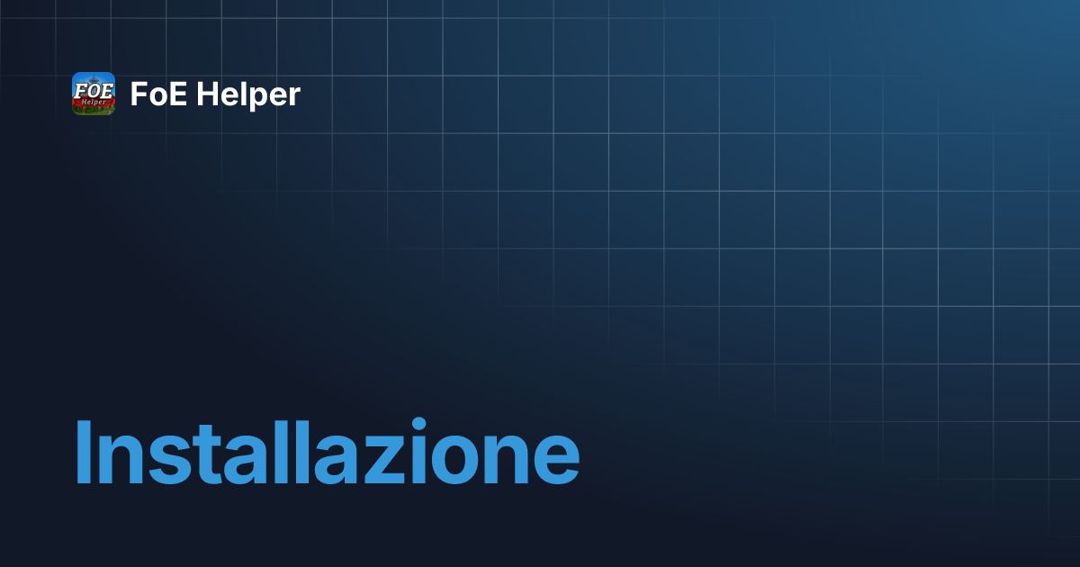 Installazione | FoE Helper