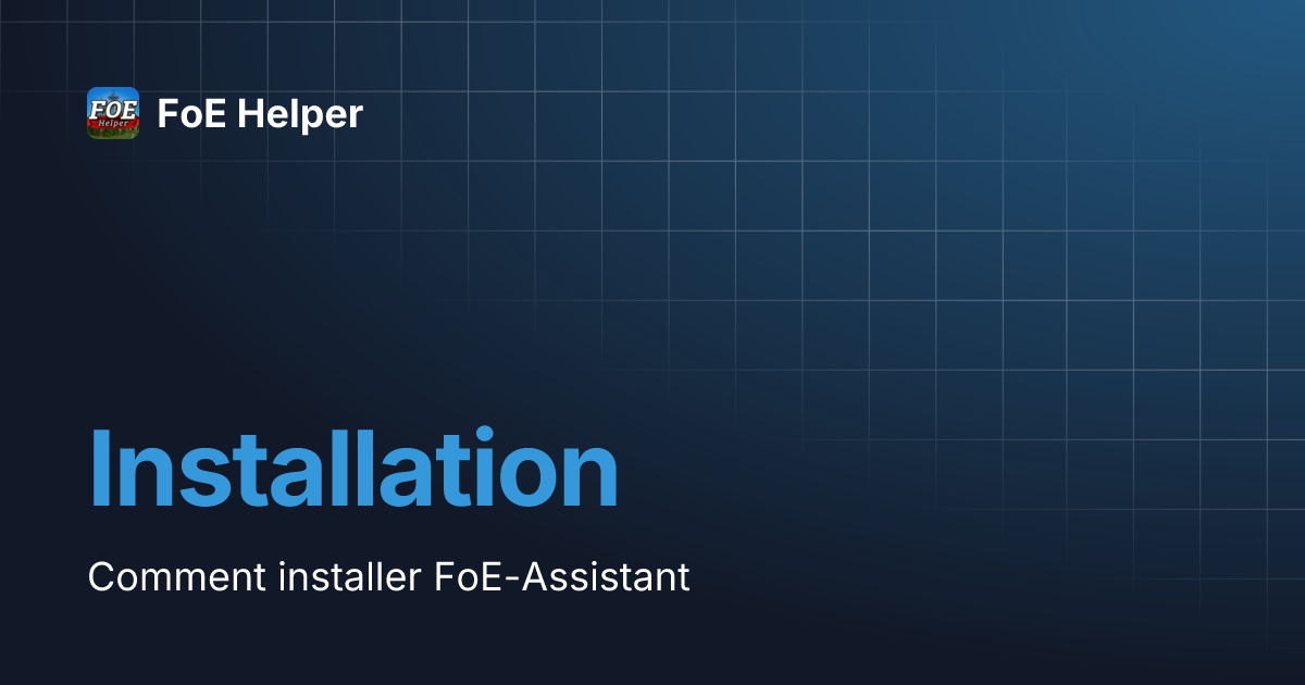 Installation | FoE Helper
