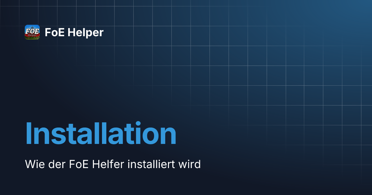 Installation | FoE Helper